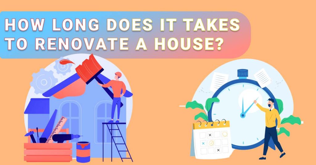 How long does it take to renovate a house? - Cleaning Tips and Tricks ...