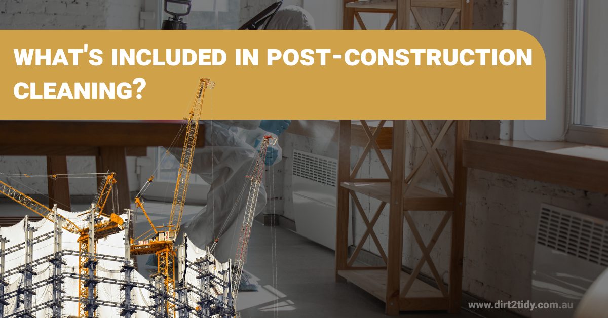 What's included in post-construction cleaning? - Cleaning Tips and ...