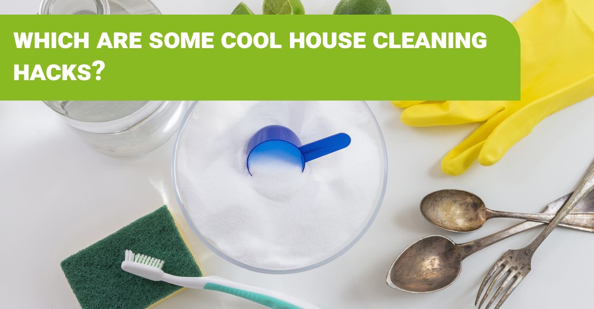 Which are some cool house cleaning hacks? - Cleaning Tips and Tricks ...