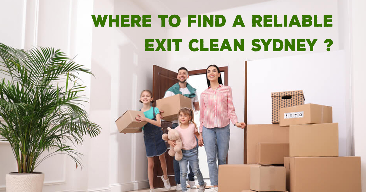 Where to find a reliable exit clean Sydney? - Dirt2Tidy Cleaners