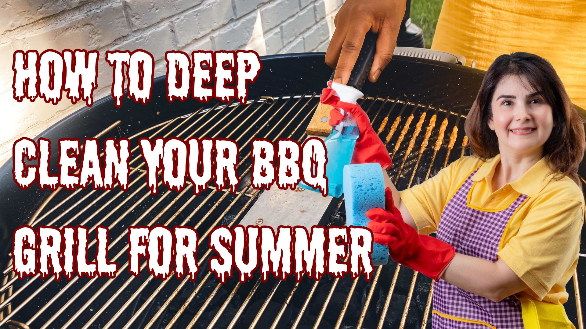 How to Deep Clean Your BBQ Grill for Summer? | Dirt2Tidy