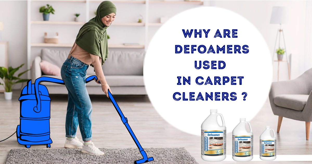Why Are Defoamers Used In Carpet Cleaners? | Dirt2Tidy